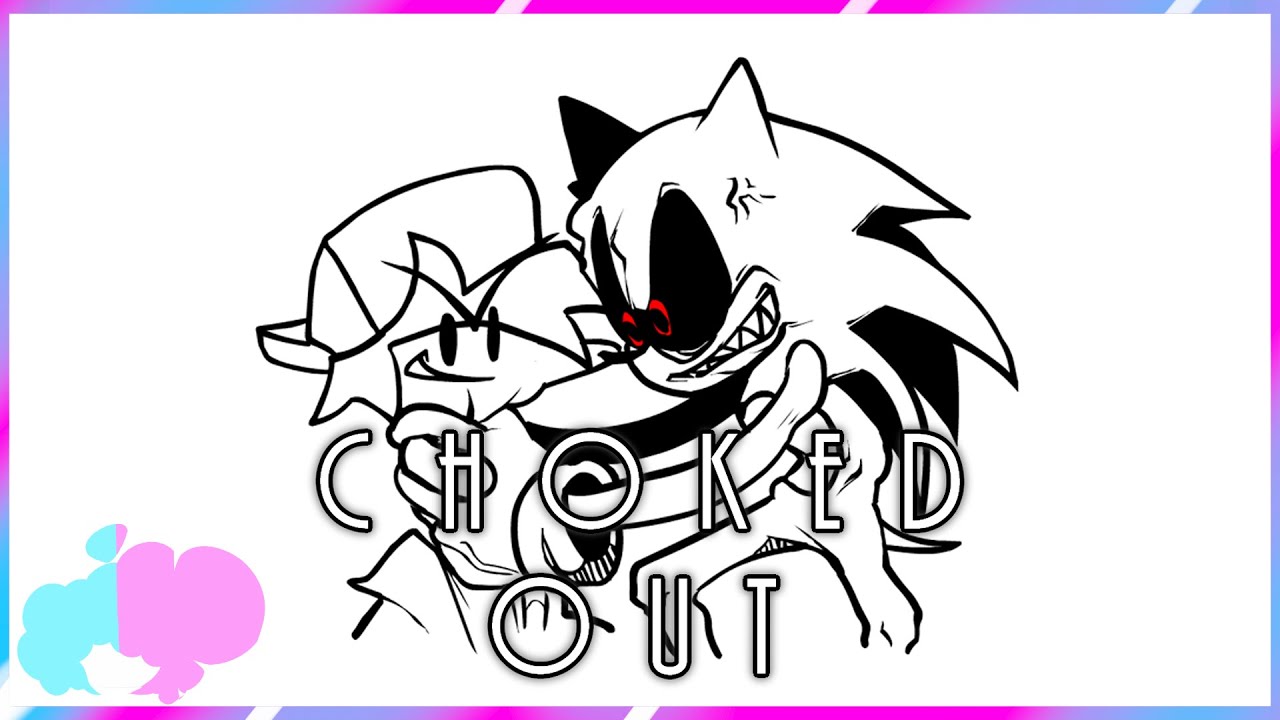 [FNF] CHOKED OUT - Original BF Vs. Sonic.exe song - YouTube Music