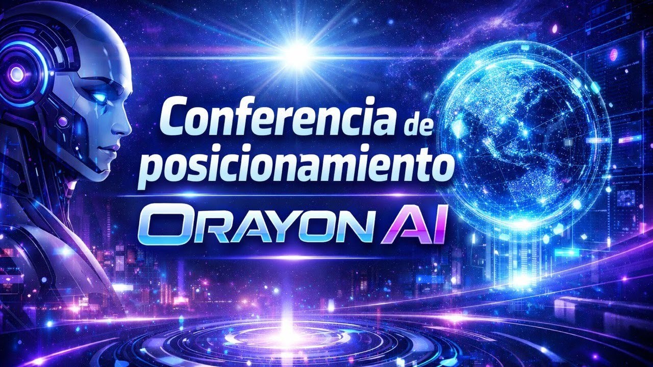 🇪🇸 ORAYON AI: La Nueva Revolución de la Inteligencia Artificial 🚀 ...