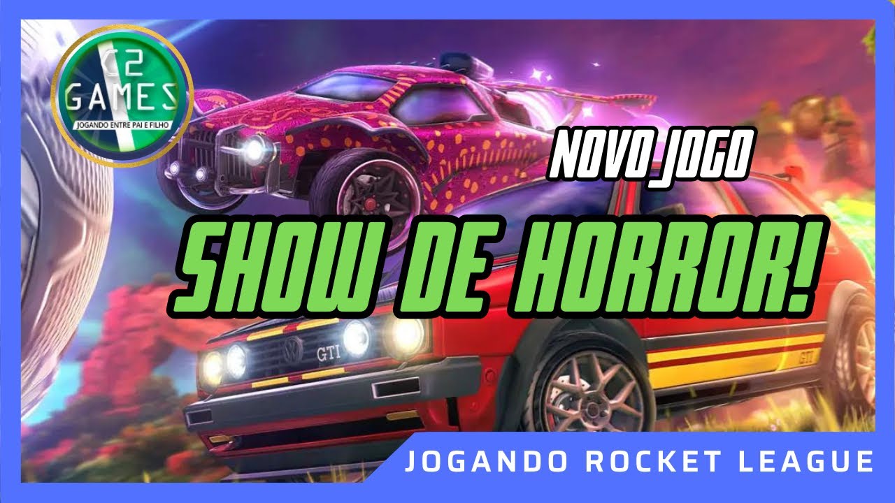 UM SHOW DE HORROR! JOGANDO ROCKET LEAGUE - YouTube