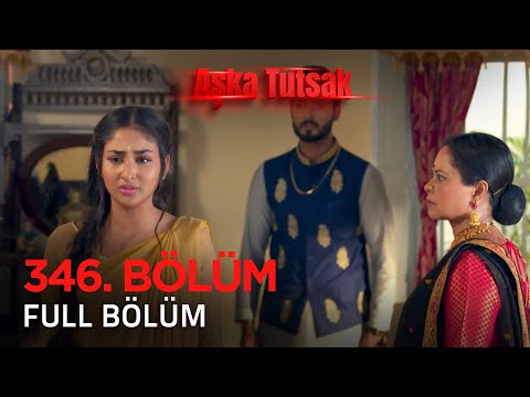 Aşka Tutsak 346. Bölüm | Kısa Versiyon