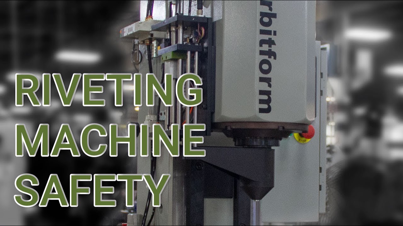 Riveting Machine Safety - YouTube
