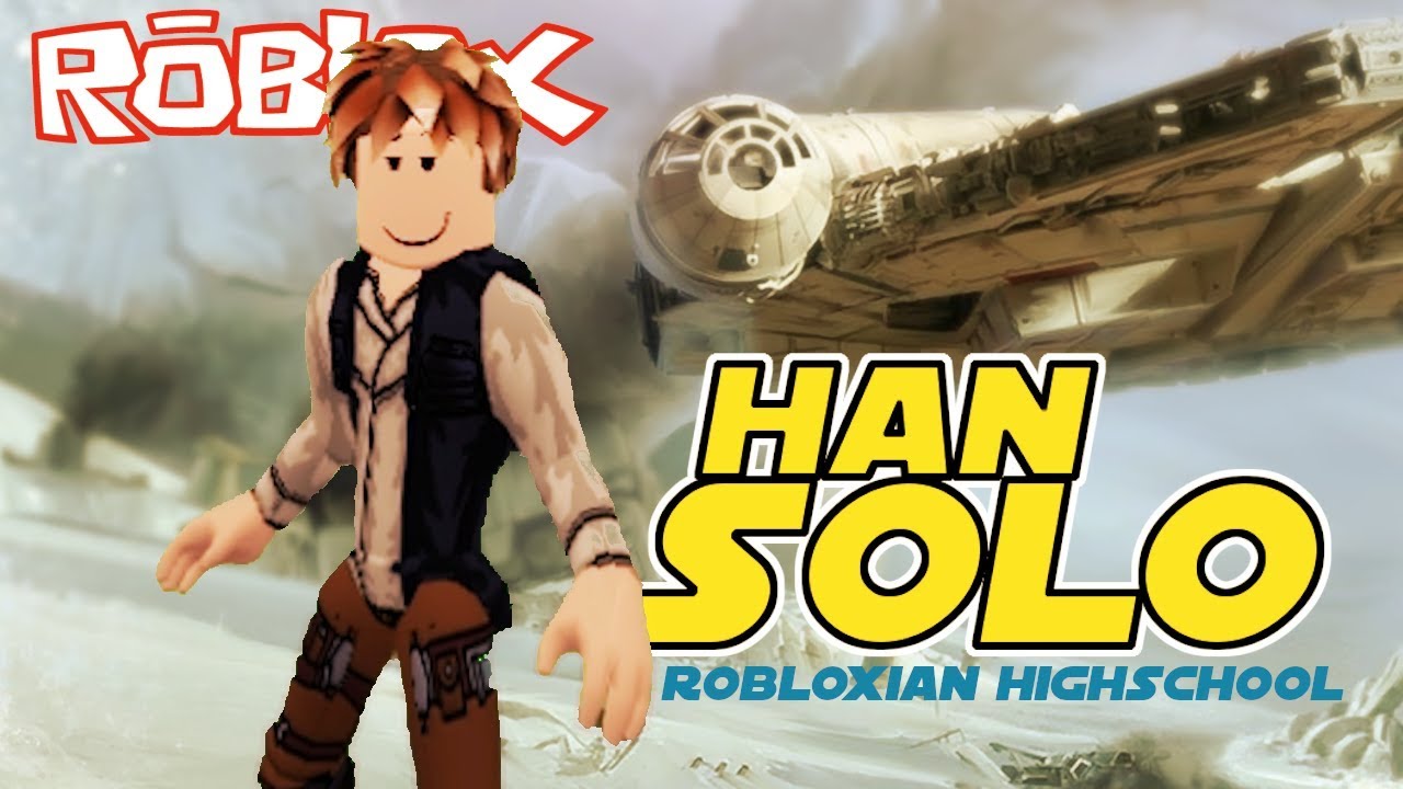 TUTORIAL Como ser HAN SOLO en Roblox Robloxian Highschool, "SOLO una ...