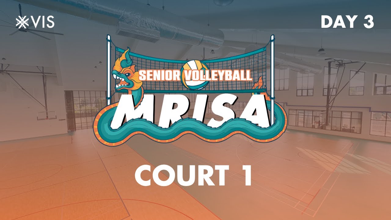 MRISA Senior Volleyball 2024 [DAY 3 | COURT 1] - YouTube