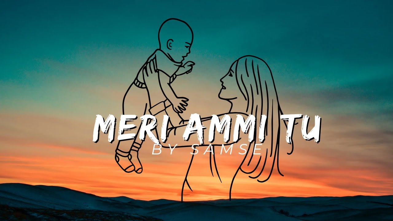 MERI AMMI TU - Official Music | Samse Music - YouTube