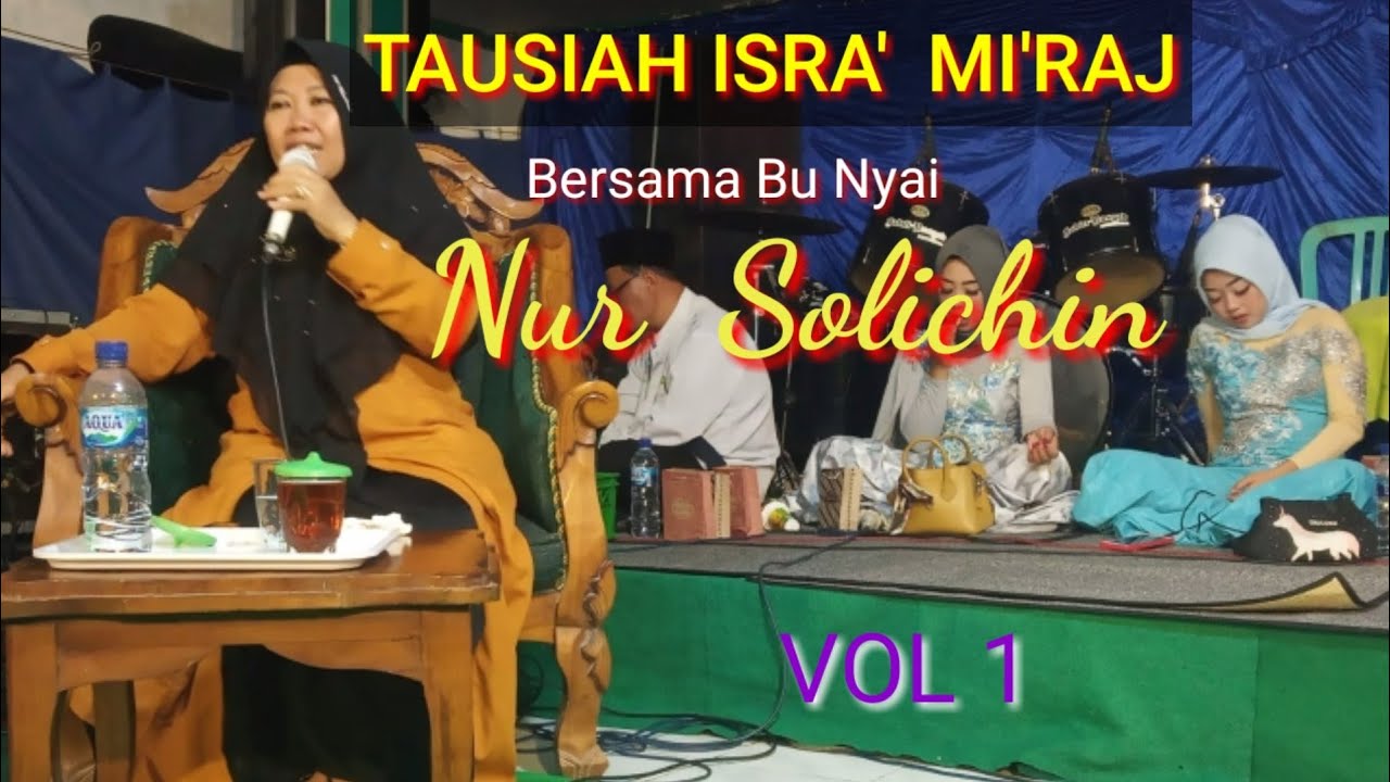TAUSIAH ISRA' MI'RAJ Bersama Bu Nyai Nur Solichin - YouTube