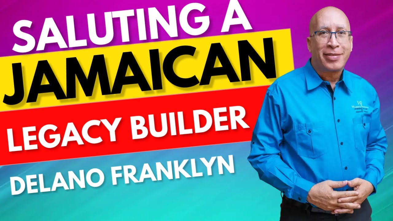 Ep. 94: Saluting Delano Franklyn - A Jamaican Author and Legacy Builder ...
