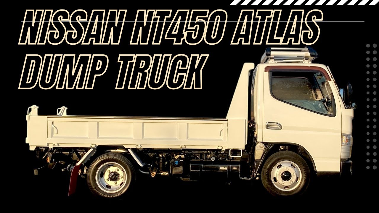 Who loves a good dump? Nissan NT450 Atlas Dump Truck (TPG-FBA6W) 3.0L Diesel Turbo - YouTube