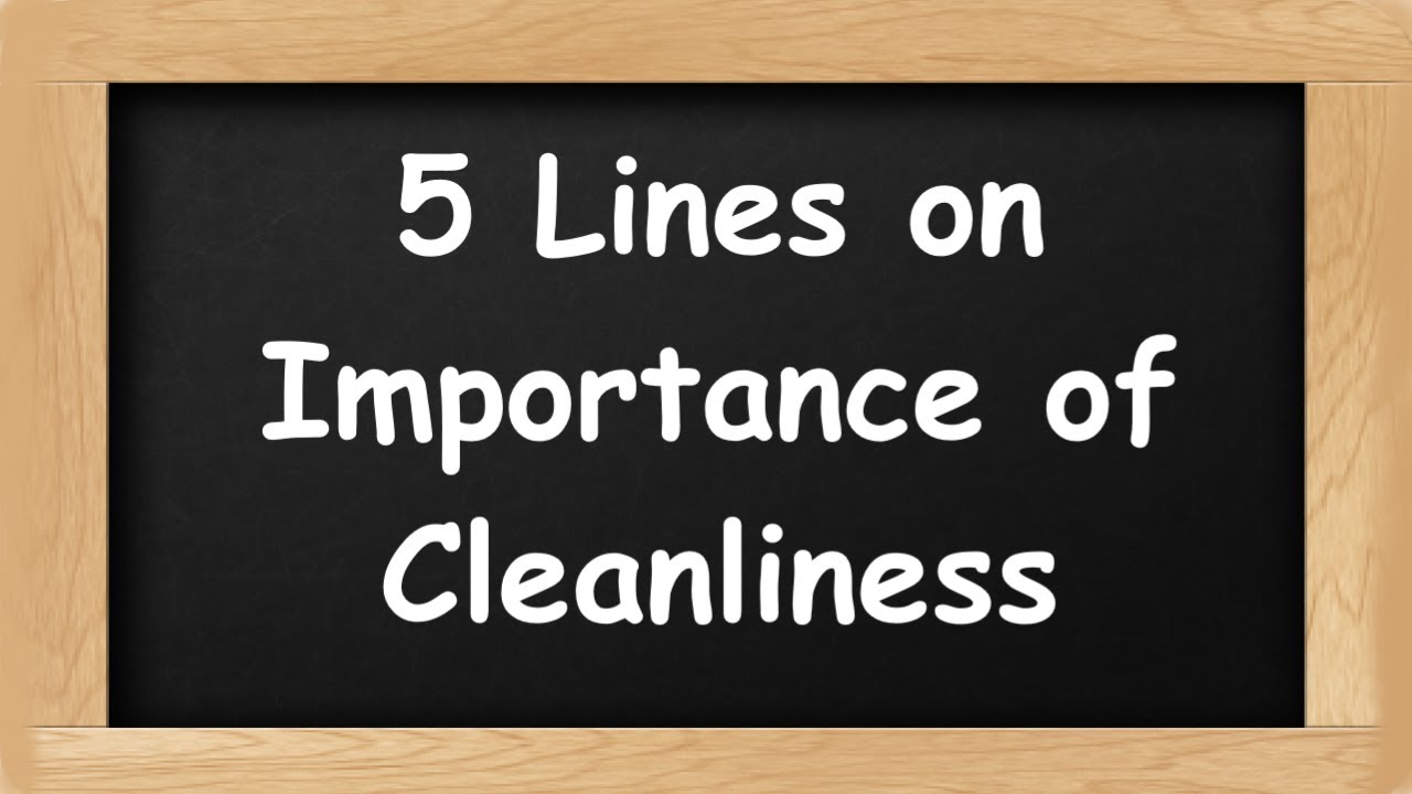 Importance of Cleanliness Short 5 Lines in English || 5 Lines Essay on ...