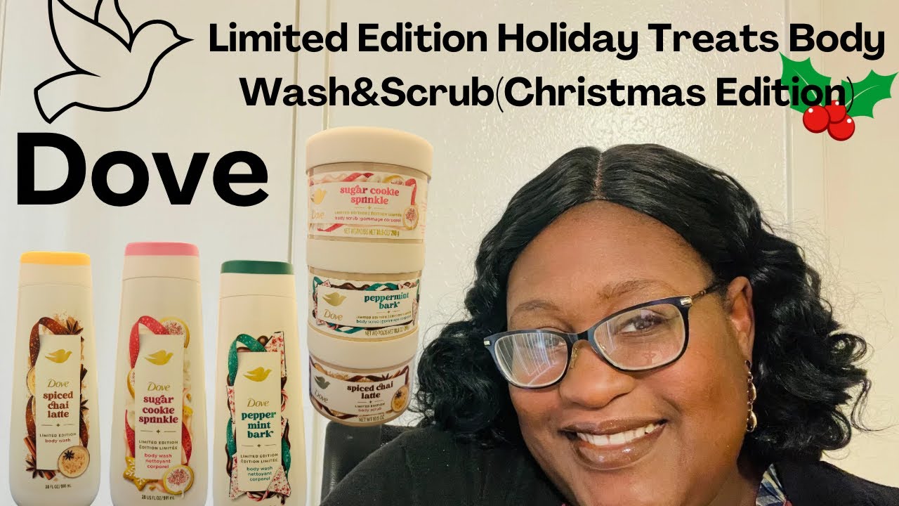 Dove Limited Edition Holiday Treats Christmas Body Wash &Scrub Review!🛁 ...