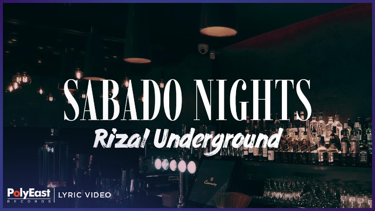 Rizal Underground - Sabado Nights | Lyric Video - YouTube