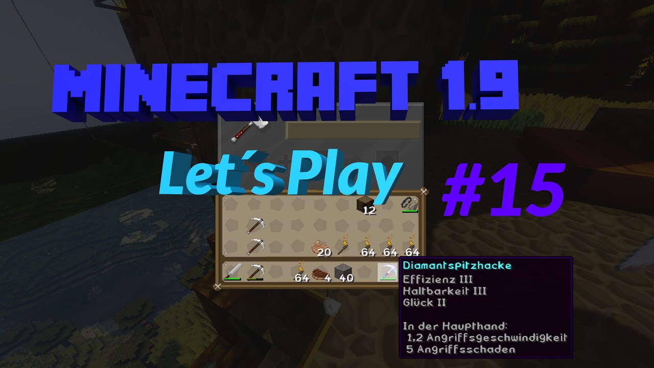 Minecraft 1.9 Let´s Play #015 - Eine bessere Spitzhacke │German - YouTube