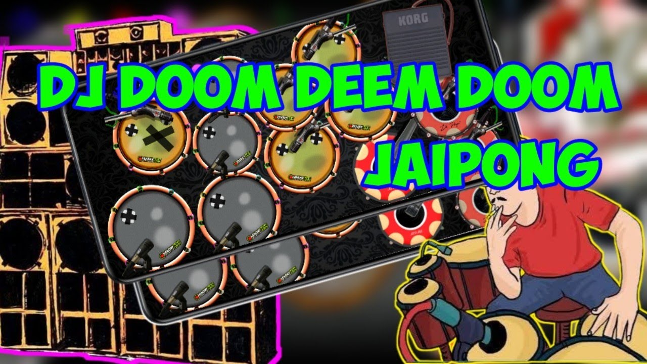 DJ DOOM DEEM DOOM KOPLO JAIPONG GLERRR... COVER JAIPONG ANDROID.. BIKIN ...