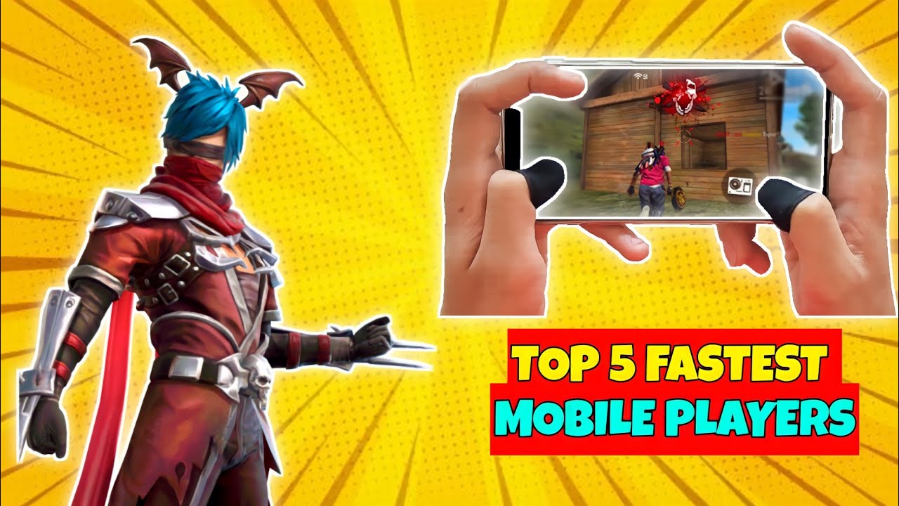 Top 5 Fastest Mobile Players Of Free Fire || Best Mobile Players Of ...
