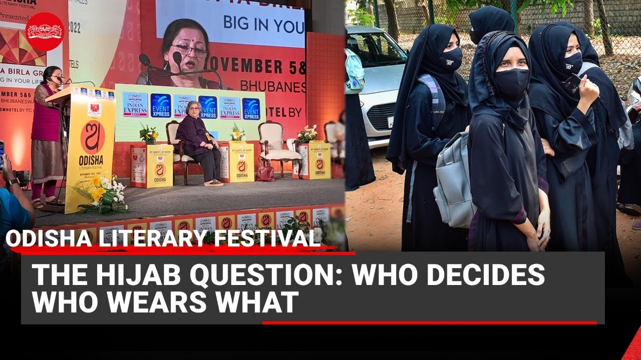 The Hijab Question: Who Decides Who wears What | Odisha Literary ...