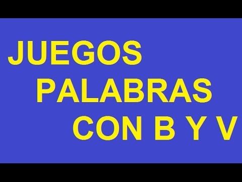 Juegos B y V Aprende Fácil - YouTube