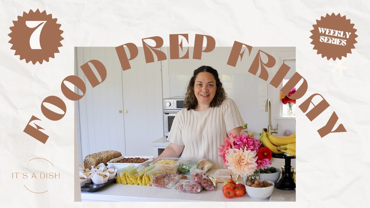 🥣 Food Prep Friday Episode 7 🥣 | 6 Meals + 6 Recipes ️ | It's a Dish # ...