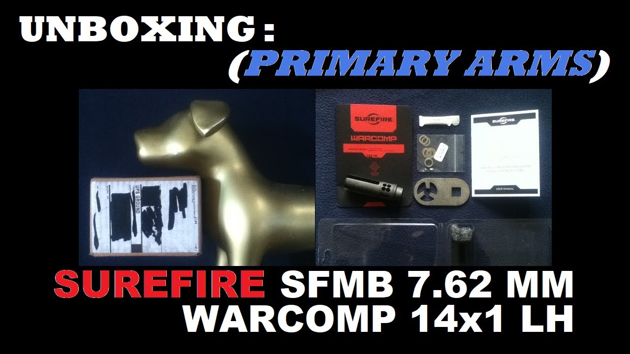 UNBOXING 94: SUREFIRE Warcomp AK47 7.62 MM - 14x1mm LH. Sourced from ...