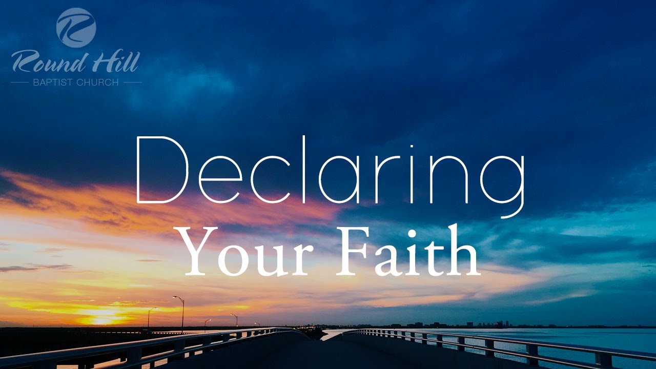 Declaring Your Faith - Pastor Chip Corbin - YouTube