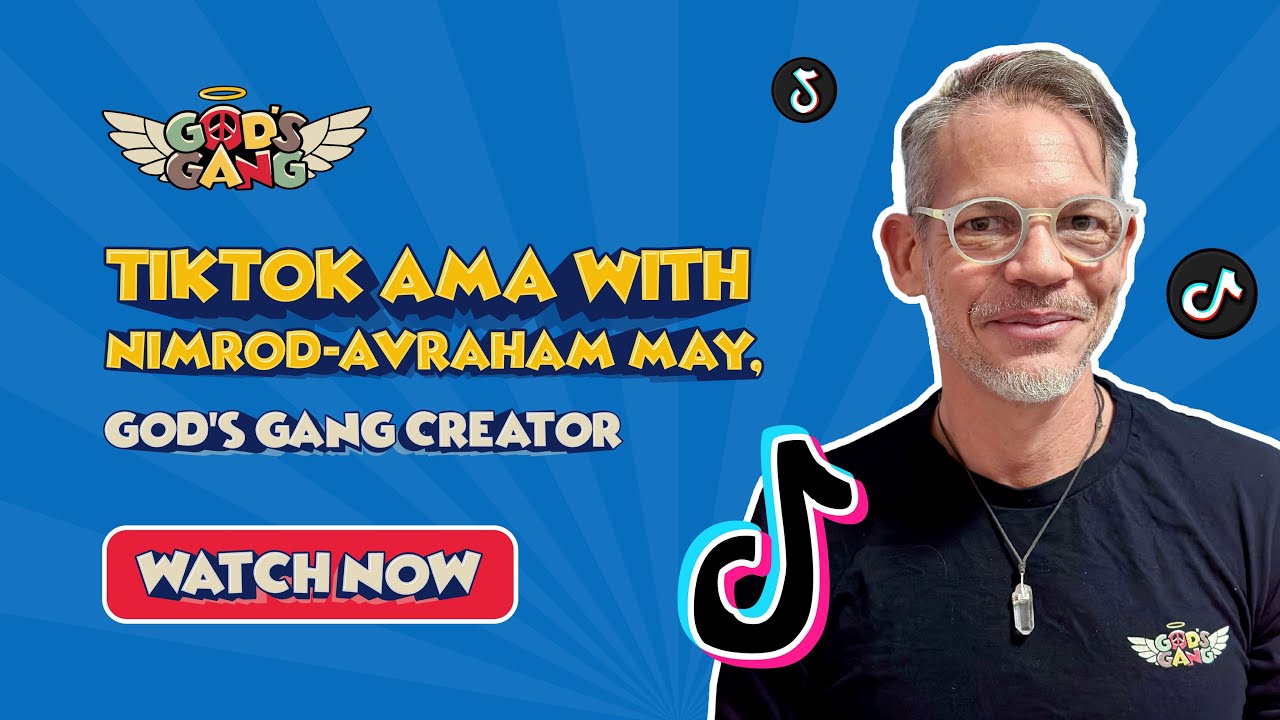 TikTok AMA With God's Gang Creator, Nimrod-Avraham May | God's Gang ...