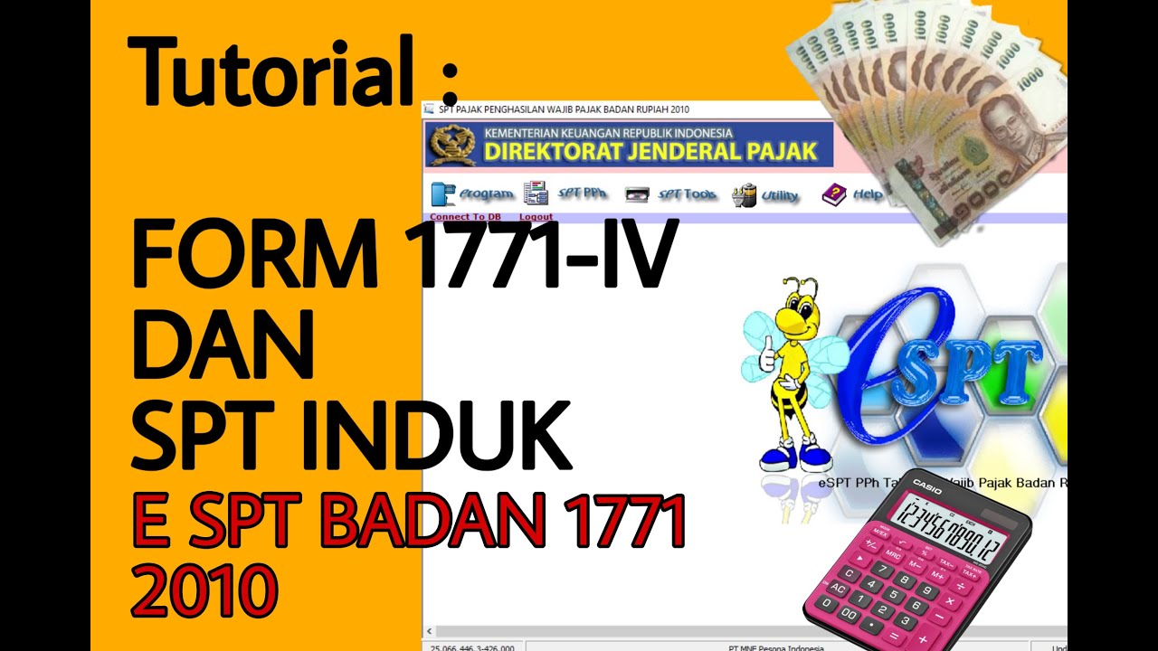 TUTORIAL ESPT BADAN TERBARU #PART6 (FORM 1771-IV, DAN SPT INDUK) - YouTube