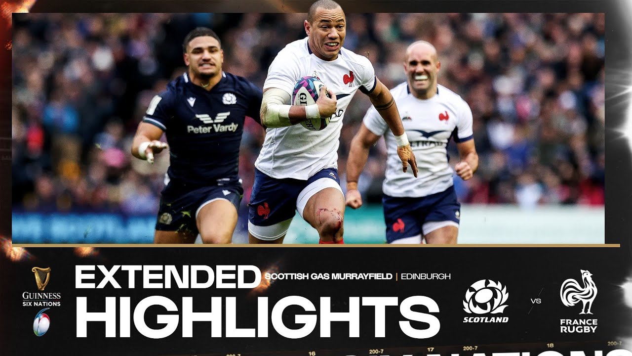DRAMATIC END 👀 | EXTENDED HIGHLIGHTS | SCOTLAND V FRANCE | 2024 ...