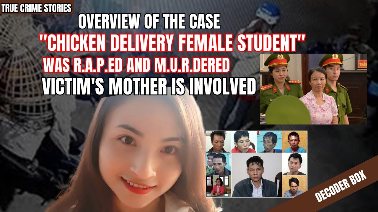 "Chicken Delivery Female Student" Was R.a.ped And M.u.rdered ...