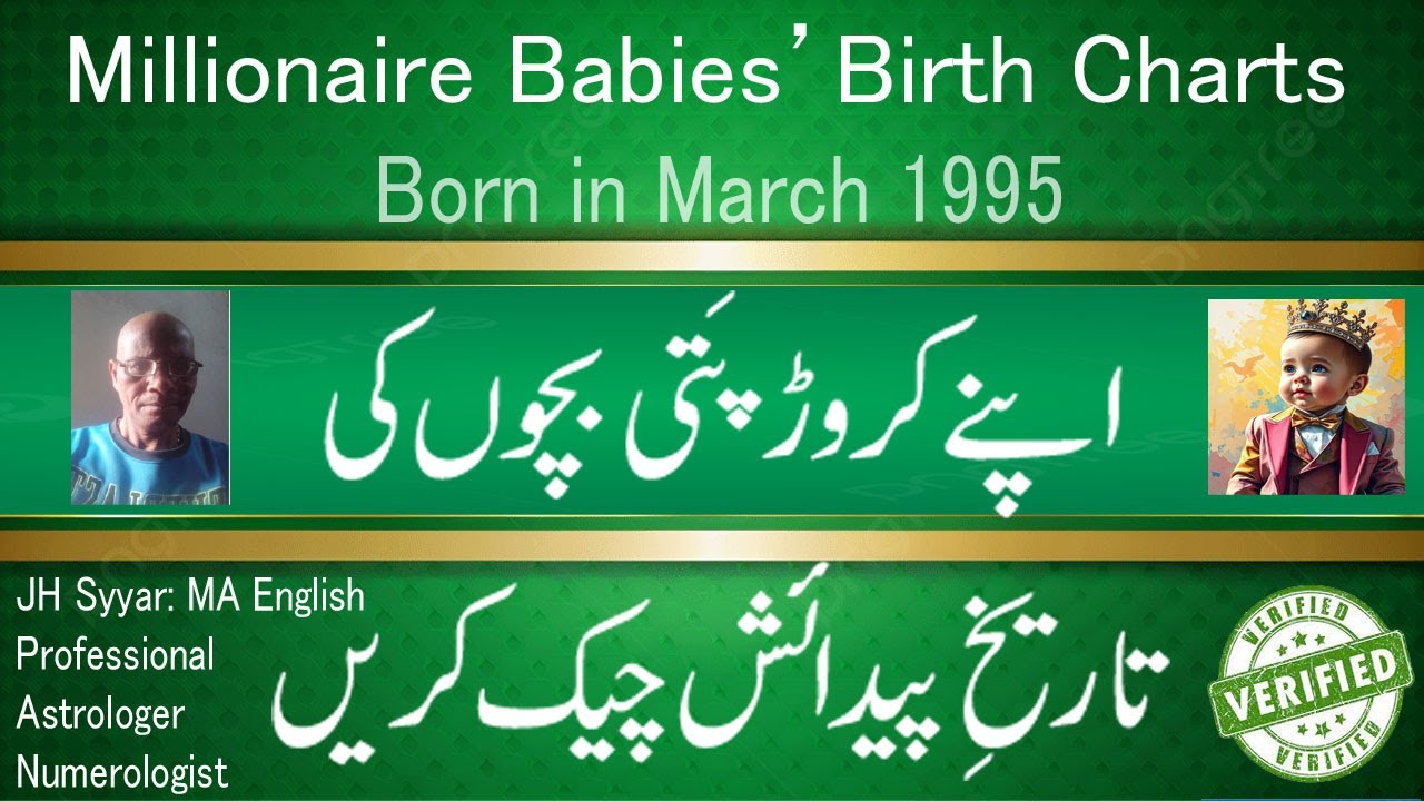 Millionaire Babies’ Birth Charts Born in March 1995 | Millionaire ...