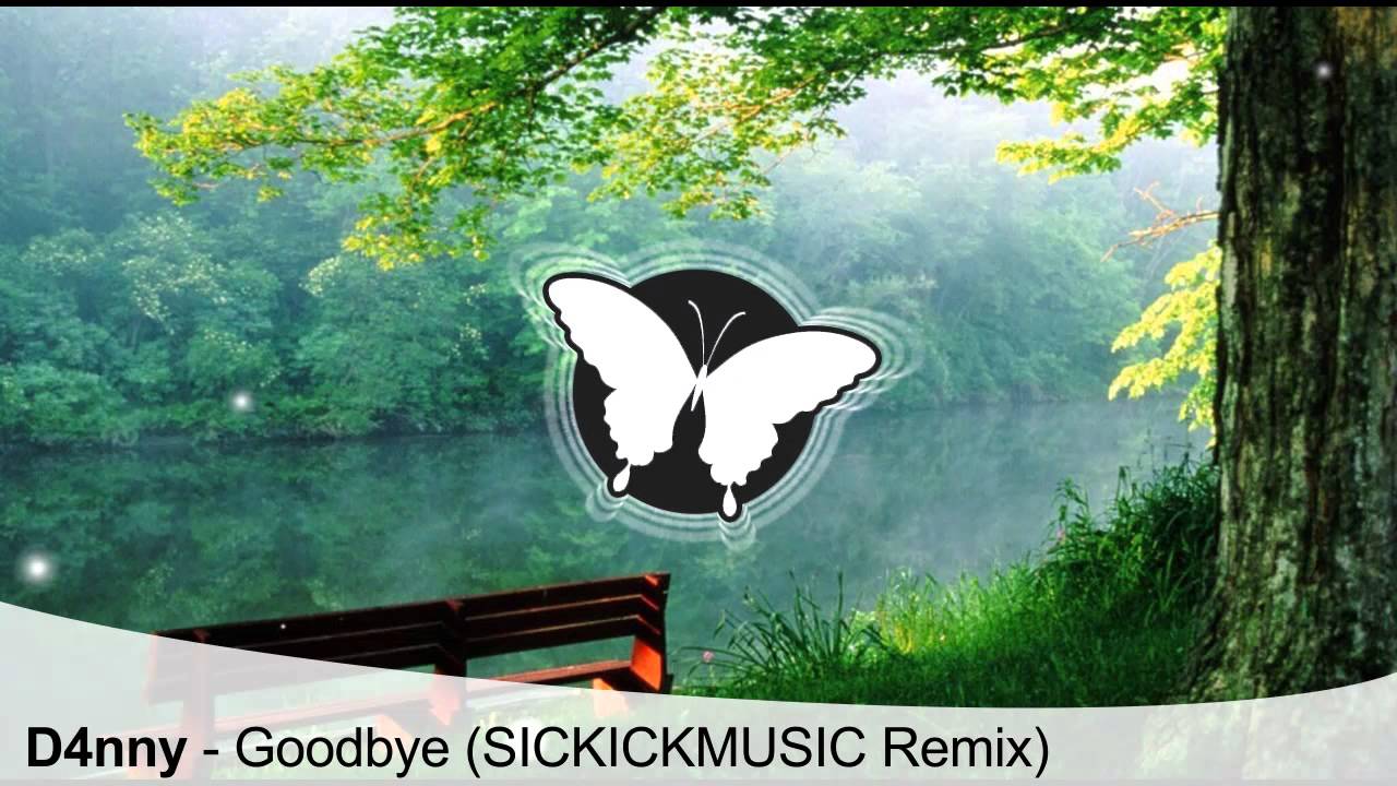 [Trap] D4nny - Goodbye (SICKICKMUSIC Remix) - YouTube