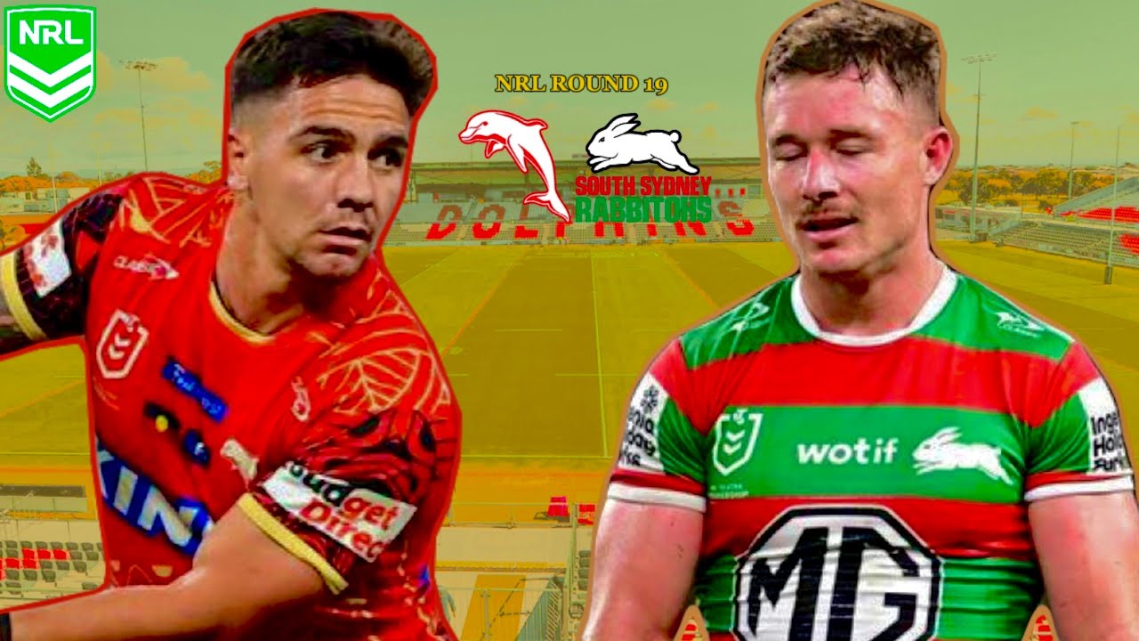 REDCLIFFE DOLPHINS VS SOUTH SYDNEY RABBITOHS | NRL ROUND 19 LIVESTREAM ...