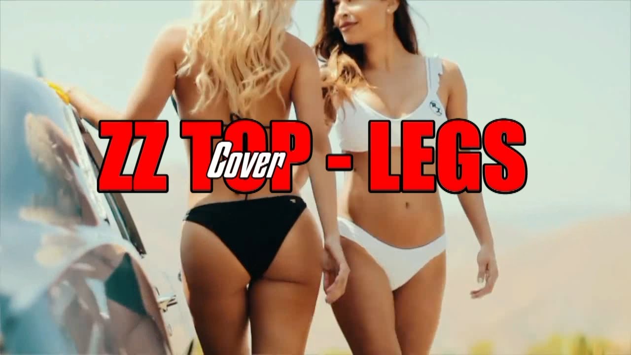 Zz Top Legs Youtube