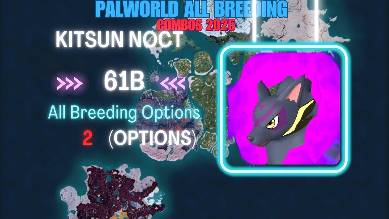 How to breed Kitsun Noct in 2025 #061B #palworld FEYBREAK - YouTube