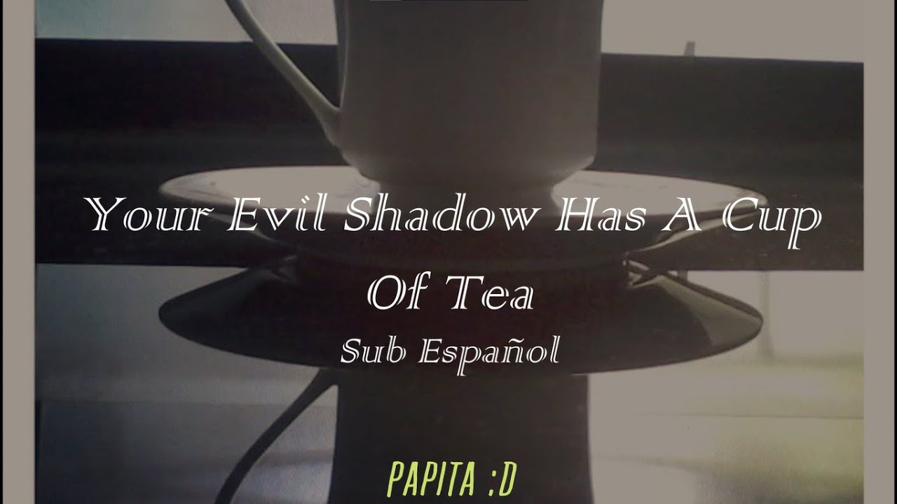 Lemon Demon - Your Evil Shadow Has A Cup Of Tea (Sub. Español) - YouTube