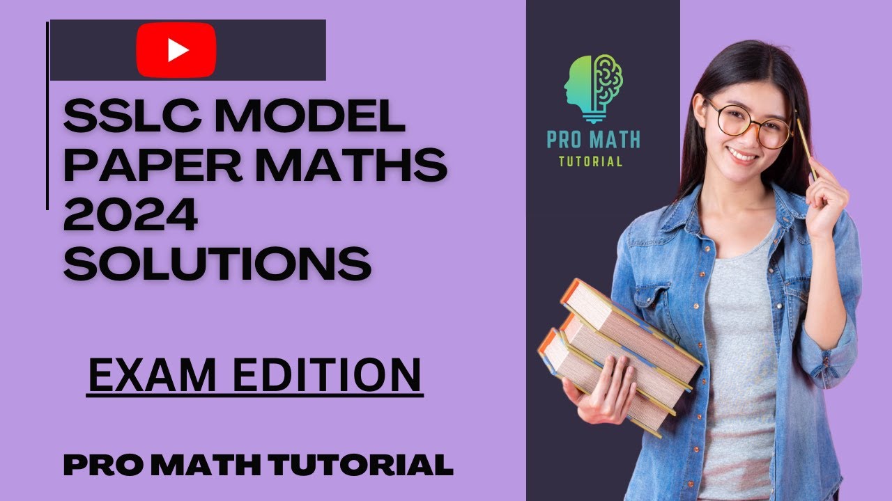 SSLC MATHS MODEL PAPER 2024 COMPLETE SOLUTION - YouTube