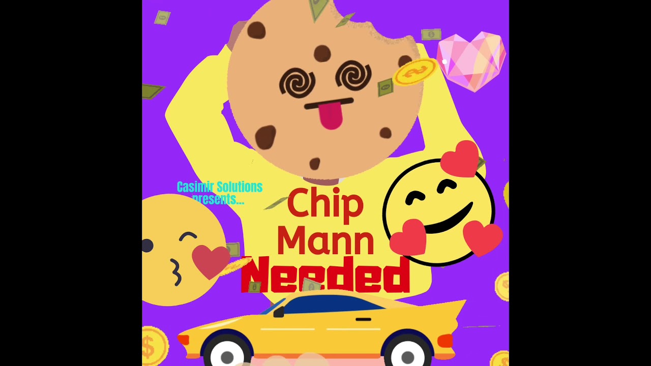 Chip Man -Needed - YouTube