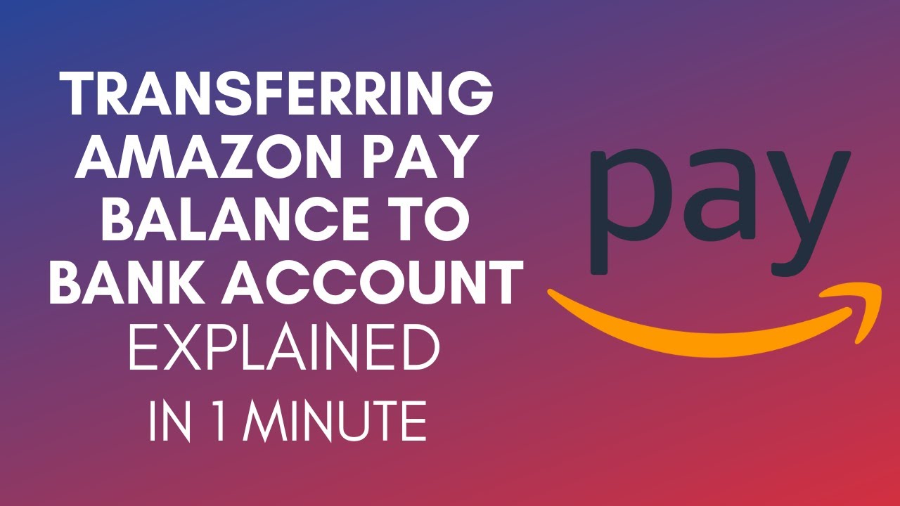 How To Transfer Amazon Pay Balance To Bank Account? - YouTube