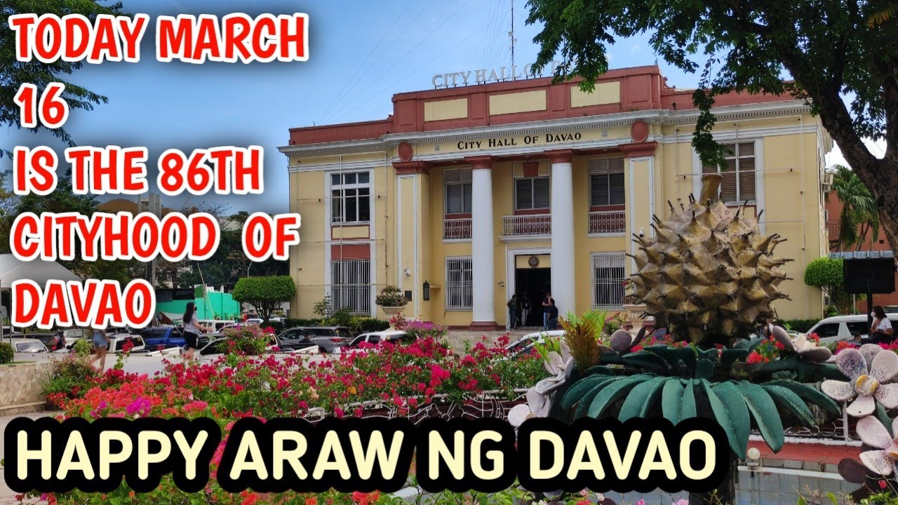 TODAY MARCH 16, IS THE DAVAOs CITYHOOD | KAYA BABATIIN KO LAHAT NG ...
