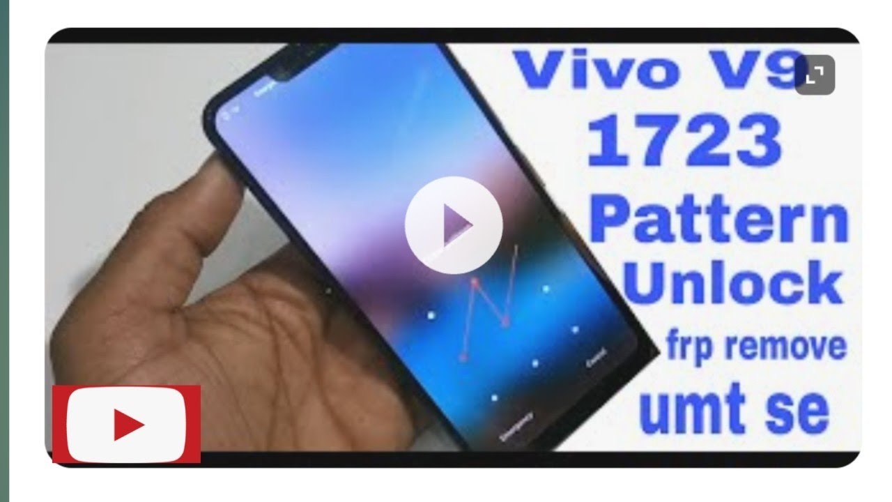 VIVO V9 (1723) PATTERN PIN UNLOCK UMT TOOL - YouTube