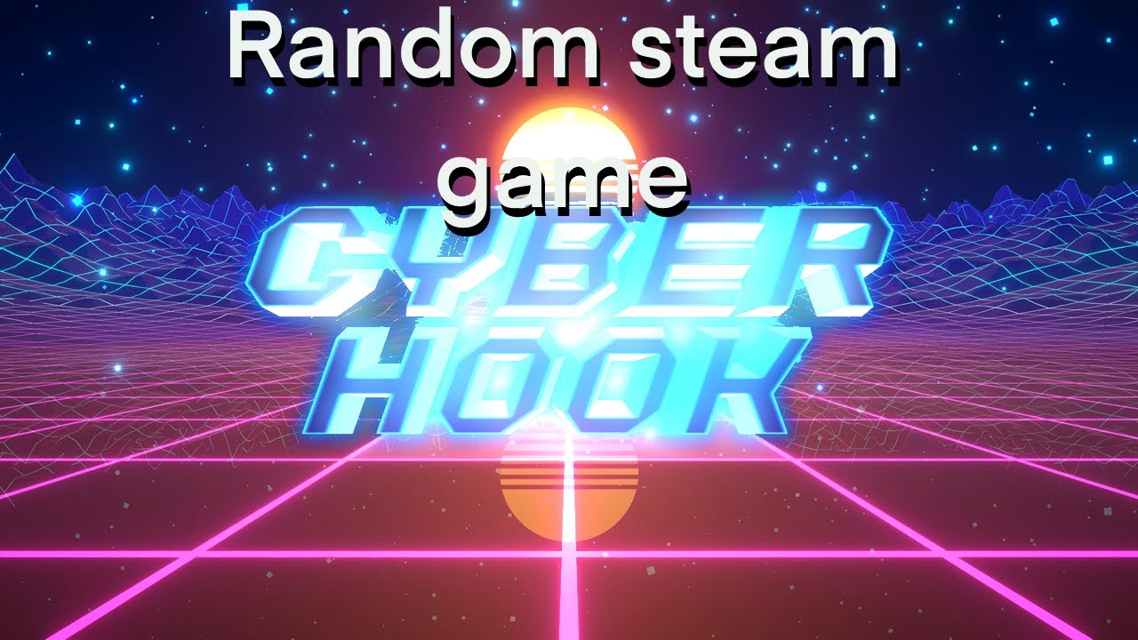 Cyber Hook | another random game - YouTube