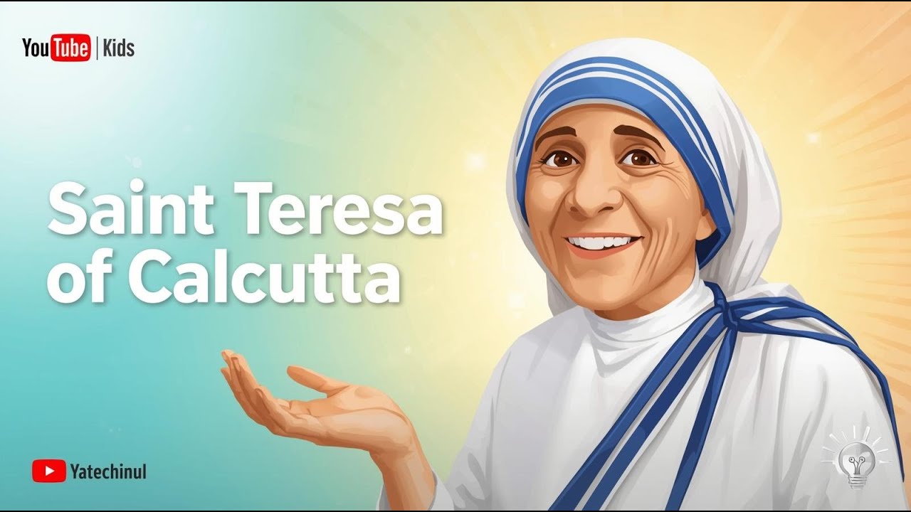 Saint Teresa of Calcutta (Mother Teresa) | Catechism for Kids - YouTube