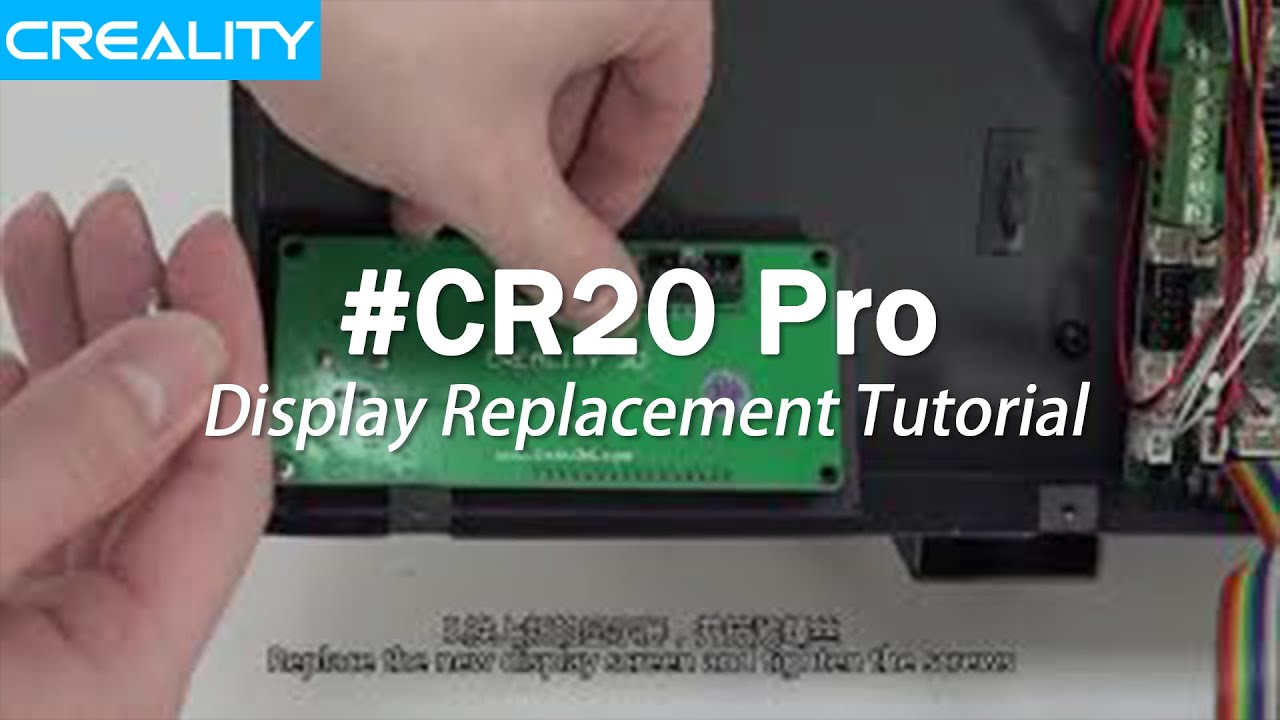Creality CR20 Pro Display Replacement Tutorial - YouTube