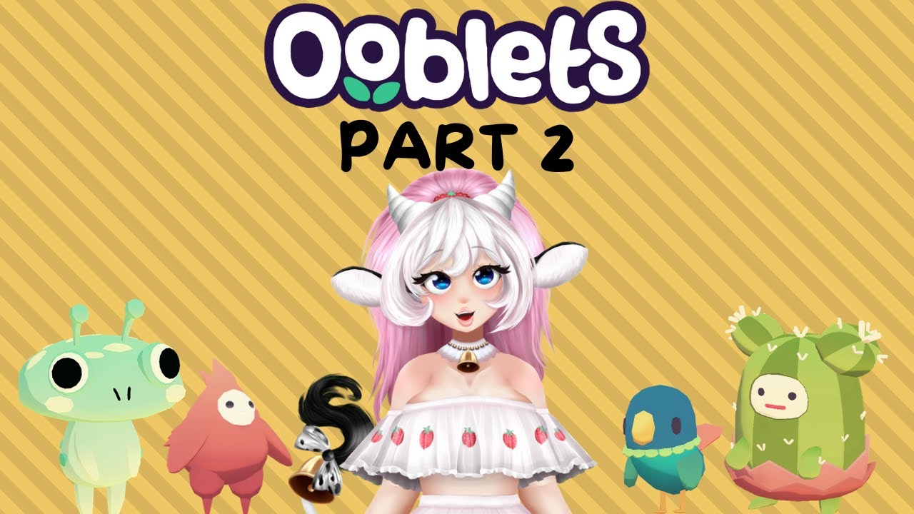 OOBLETS - Part 2 - Dance off time bb - YouTube