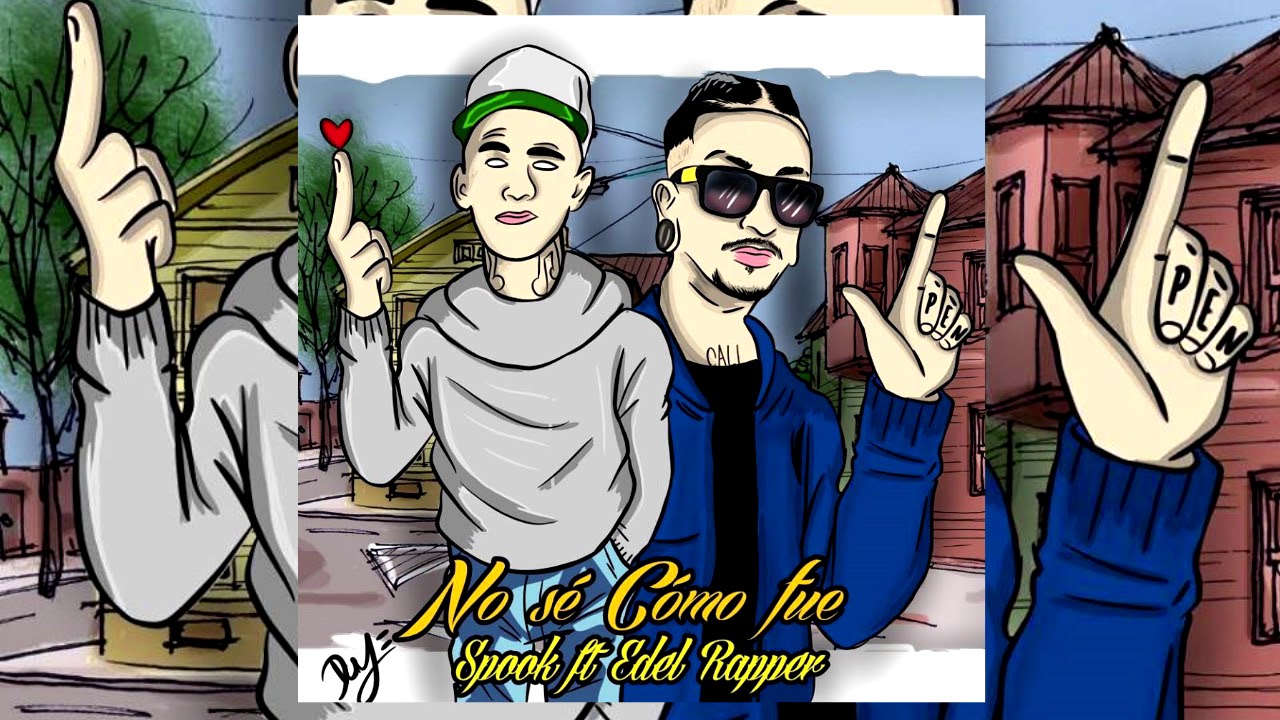 Spook G - No Se Como Fue Ft.Edel Rapper (OG GANG) Anarchy Studios y ...