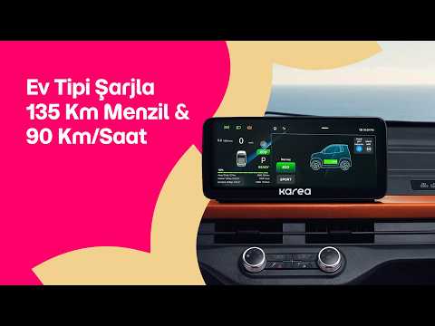 Karea Fit - Ev Tipi Şarjla 135 Km Menzil & 90 Km/Saat