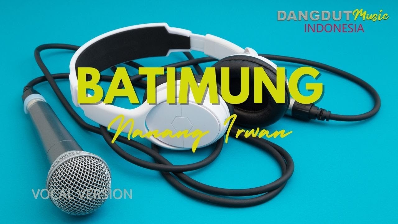 Batimung - Nanang Irwan - YouTube