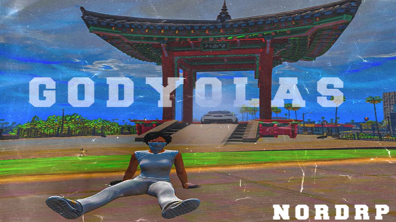 NordRP | GODY0LAS | 🥹 | - YouTube