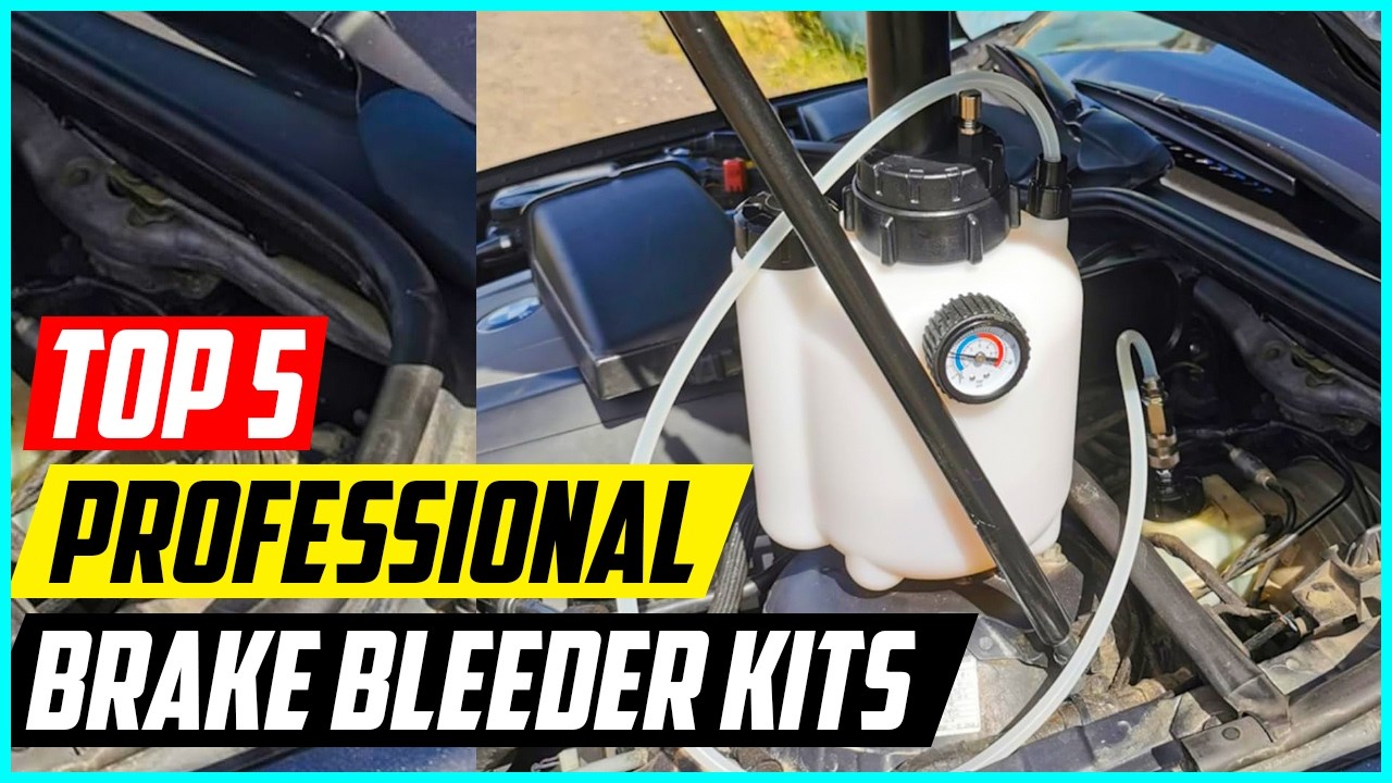 Top 5 Professional Brake Bleeder Kits for Faster Maintenance Work - YouTube