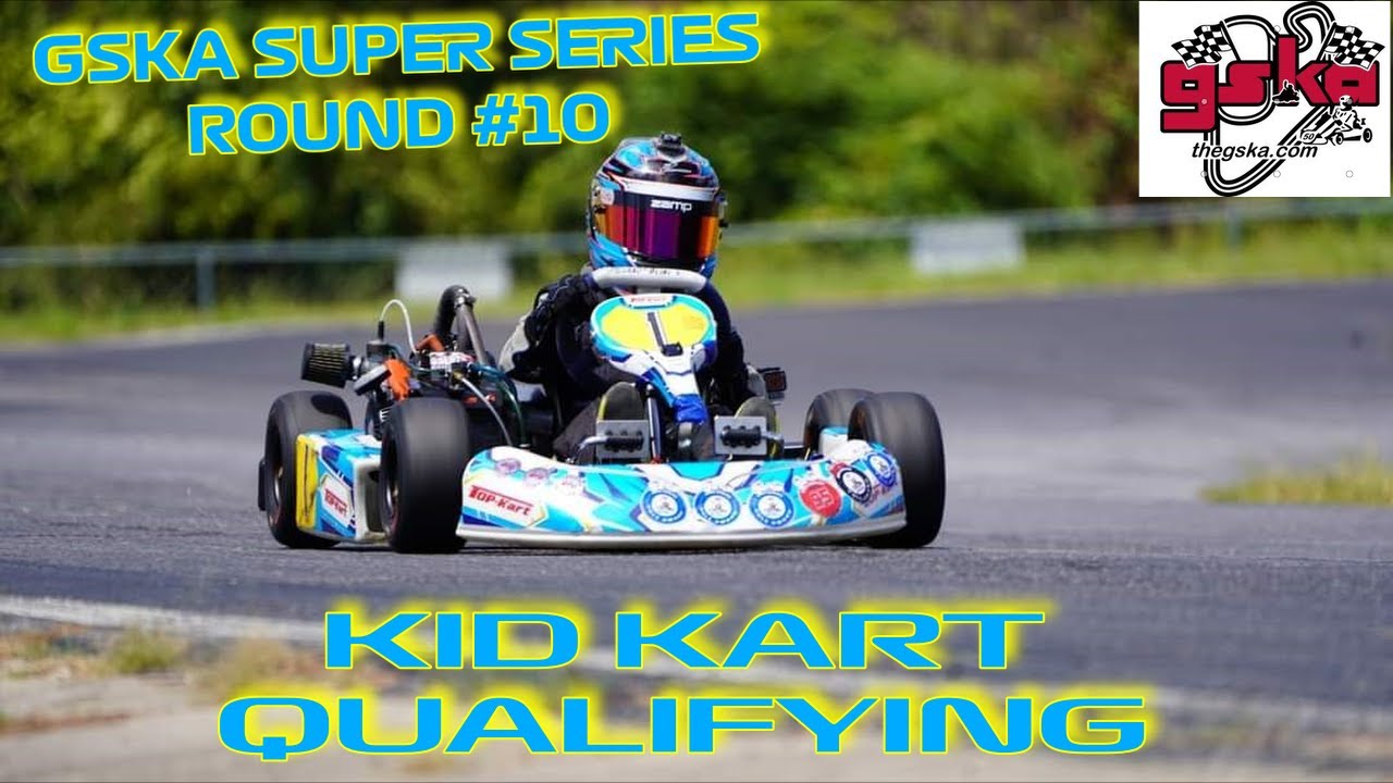 2024 GSKA Super Series Round #10 Kid Kart Qualifying - Baconater Layout ...