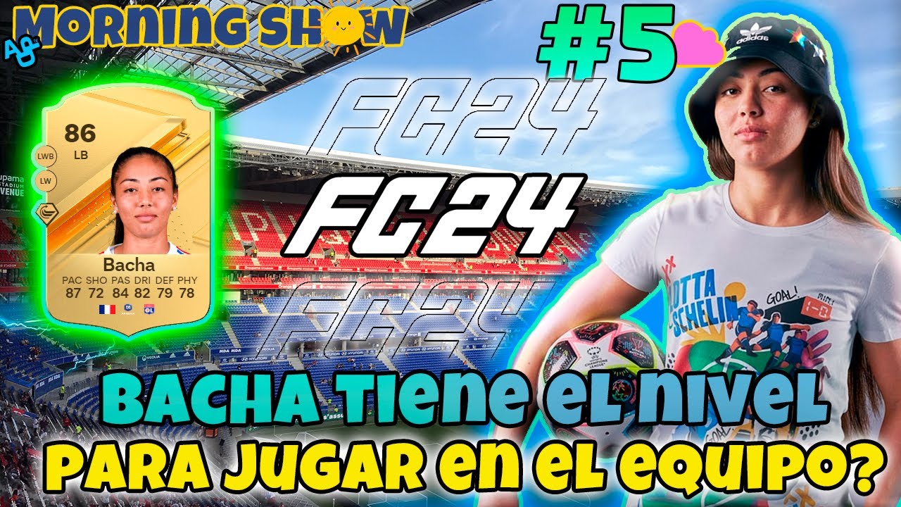 🔴FC 24 - Squad Battle, Bacha y su nivel en el equipo | ADP: MORNING SHOW | #5 - YouTube