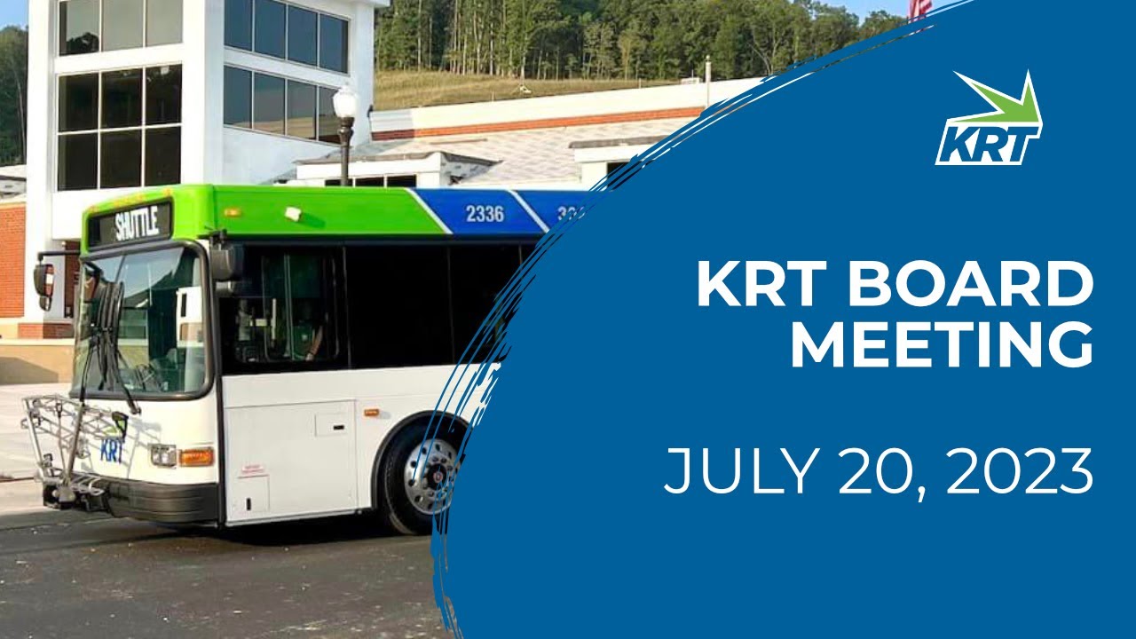 KRT July Board Meeting - YouTube
