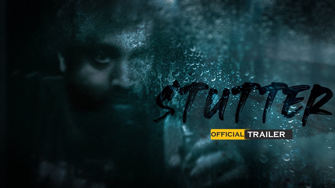 Stutter Official Trailer 2021 - YouTube